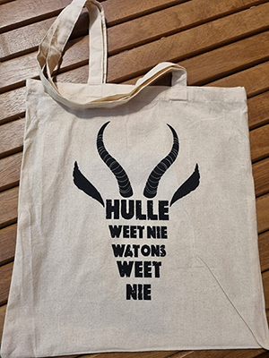 Tote Bag - Hulle Weet Nie Wat Ons Weet Nie – Kalahari Moon