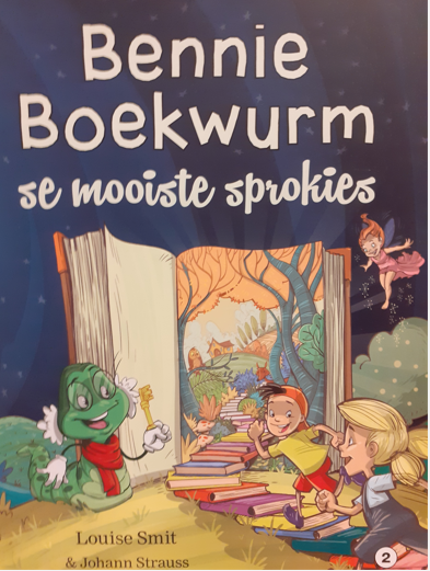 Bennie Boekwurm se Mooiste Sprokies (Boek 2) deur Louise Smit ...