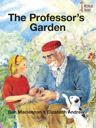 The Professor's Garden by Ben Maclennan and Elizabeth Andrew – Kalahari ...